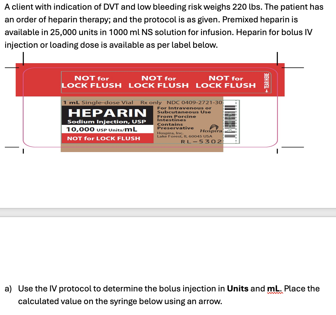 Solved an order of heparin therapy; and the protocol is as | Chegg.com