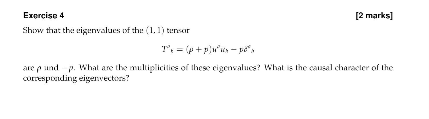 Solved Show that the eigenvalues of the (1,1) tensor | Chegg.com