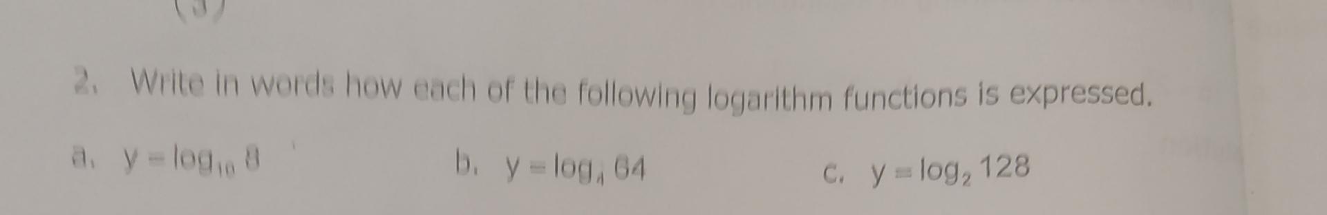 Solved Write in words how each of the following logarithm | Chegg.com