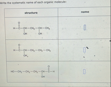 Solved Write the systematic name of each organic | Chegg.com