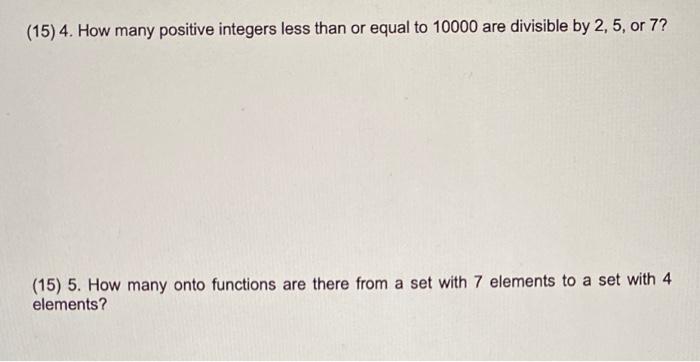 Solved (15) 4. How many positive integers less than or equal | Chegg.com