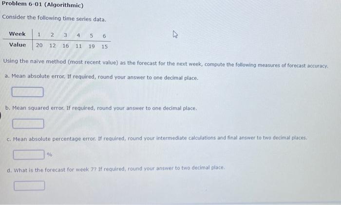 Solved Problem 6-01 (Algorithmic) Consider the following | Chegg.com