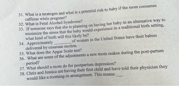 Solved 31. What is a teratogen and what is a potential risk | Chegg.com