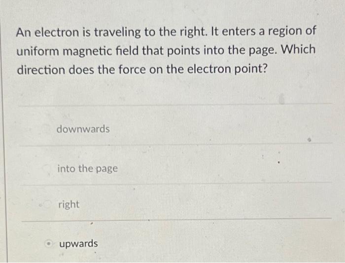 Solved An electron is traveling to the right. It enters a | Chegg.com