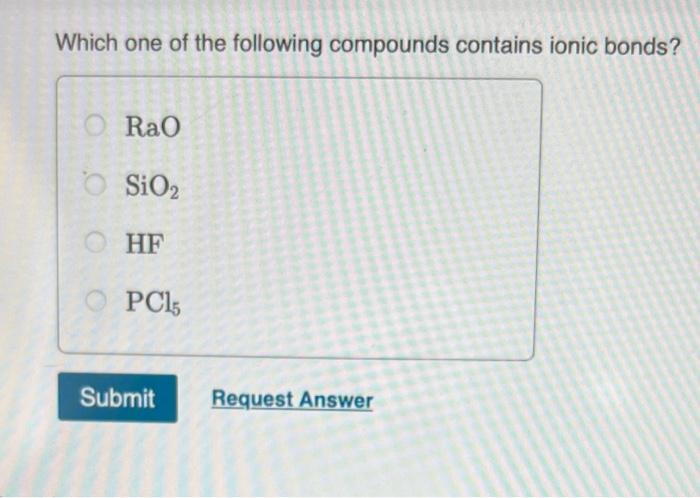 Solved Which of the following is an ionic compound? | Chegg.com