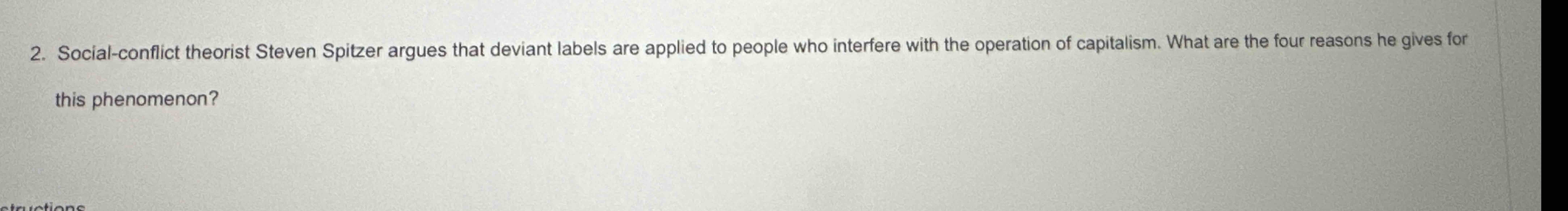 Solved Social-conflict theorist Steven Spitzer argues that | Chegg.com