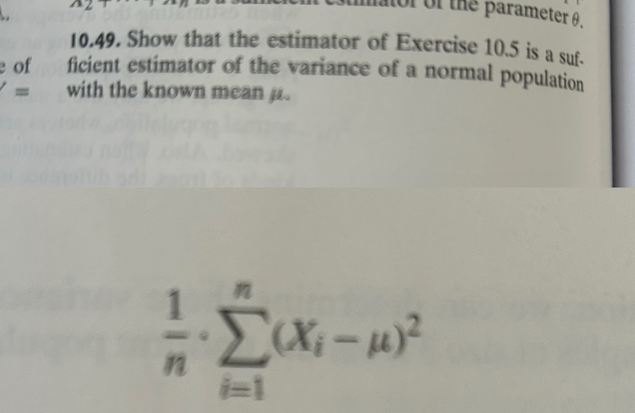 Solved 10.49. ﻿Show that the estimator of Exercise 10.5 ﻿is | Chegg.com