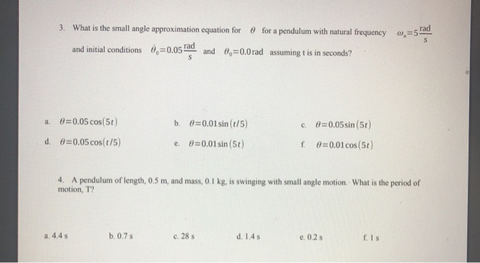 Solved 0,=5 3. What is the small angle approximation | Chegg.com
