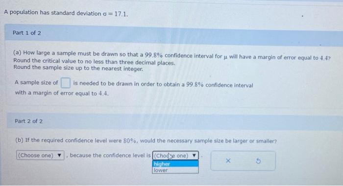 Solved A population has standard deviation o=17.1. a) how | Chegg.com