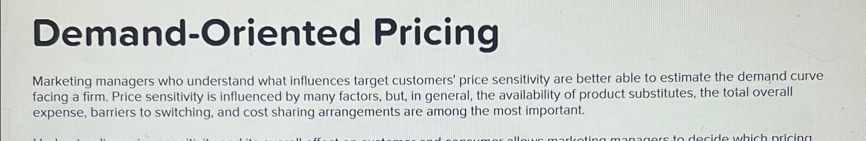 Solved Demand-Oriented PricingMarketing managers who | Chegg.com