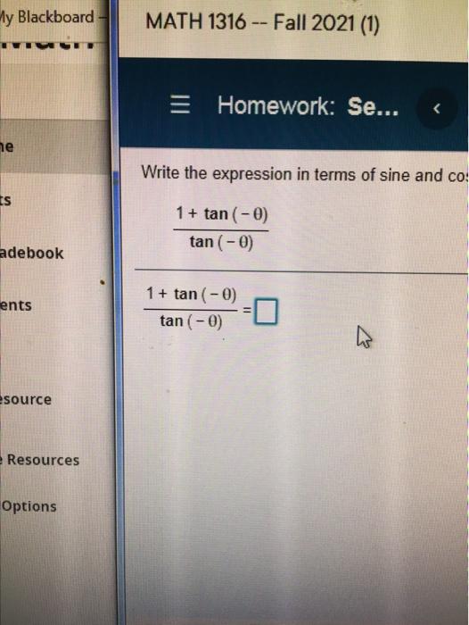 Solved My Blackboard MATH 1316 -- Fall 2021 (1) - = | Chegg.com