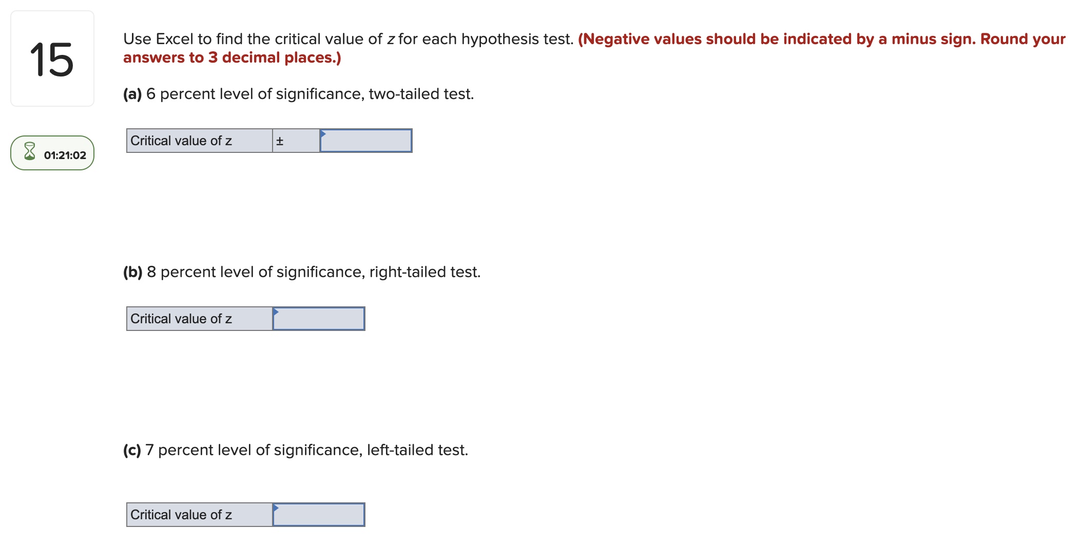 Solved Use Excel to find the critical value of z ﻿for each | Chegg.com