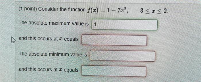 Solved (1 point) Consider the function f(x)=1−7x2,−3≤x≤2. | Chegg.com