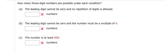 Solved How many three-digit numbers are possible under each | Chegg.com