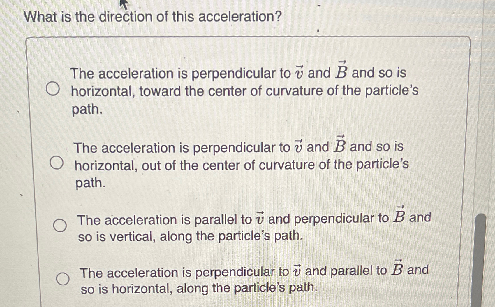 Solved What is the direction of this acceleration?The | Chegg.com