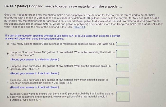 Solved PA 13-7 (Static) Goop Inc. needs to order a raw | Chegg.com