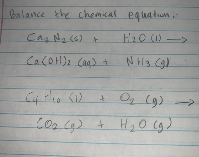 Solved Balance the chemical equation :- Caz N₂ (5) + H20 (1) | Chegg.com