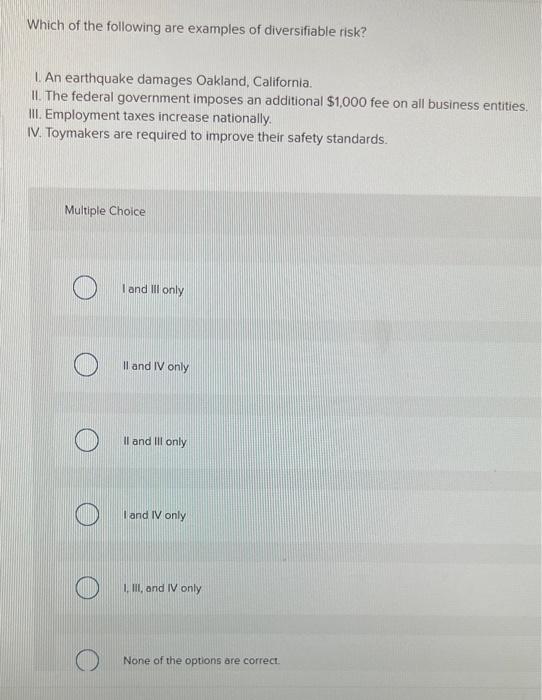 Solved Which of the following are examples of diversifiable | Chegg.com