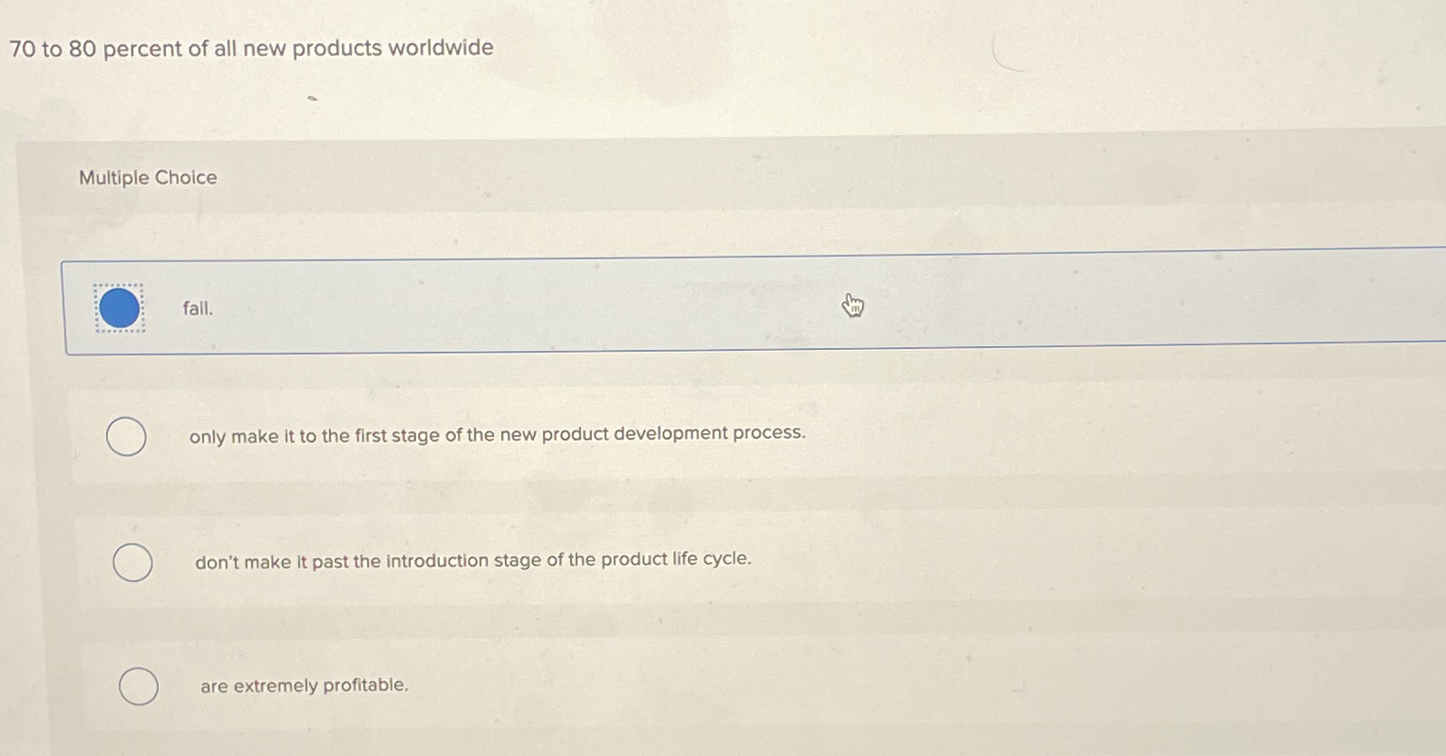 Solved 70 ﻿to 80 ﻿percent of all new products | Chegg.com