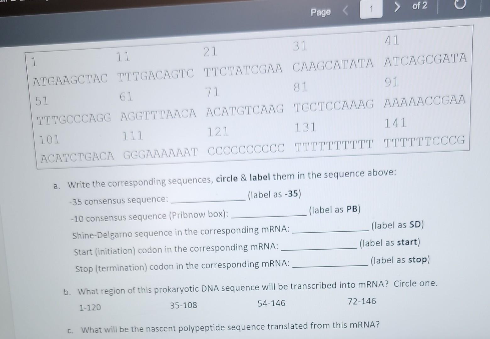 Solved a. Write the corresponding sequences, circle \& label | Chegg.com Solved a. Write the corresponding sequences, circle \& label | Chegg.com