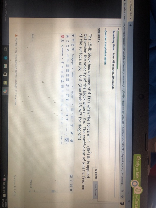 Solved The 15 block has a speed of 4ft / s when the force of | Chegg.com