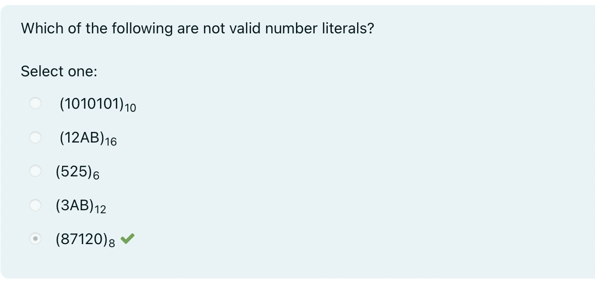 Solved Which of the following are not valid number | Chegg.com
