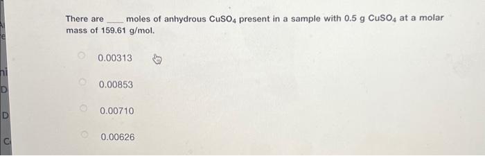 Solved There are moles of anhydrous CuSO4 present in a | Chegg.com