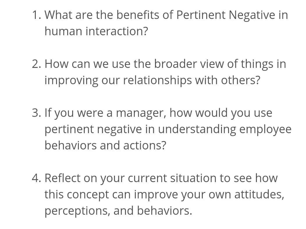 Solved 1. What are the benefits of Pertinent Negative in | Chegg.com
