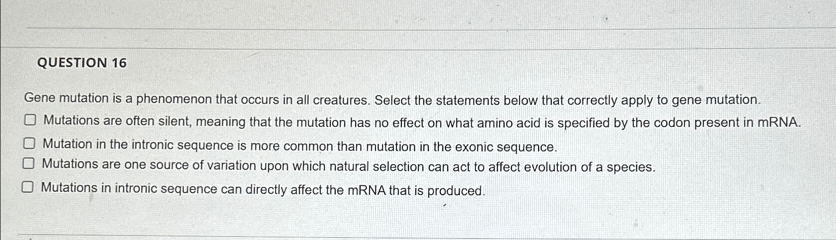 Solved QUESTION 16Gene mutation is a phenomenon that occurs | Chegg.com
