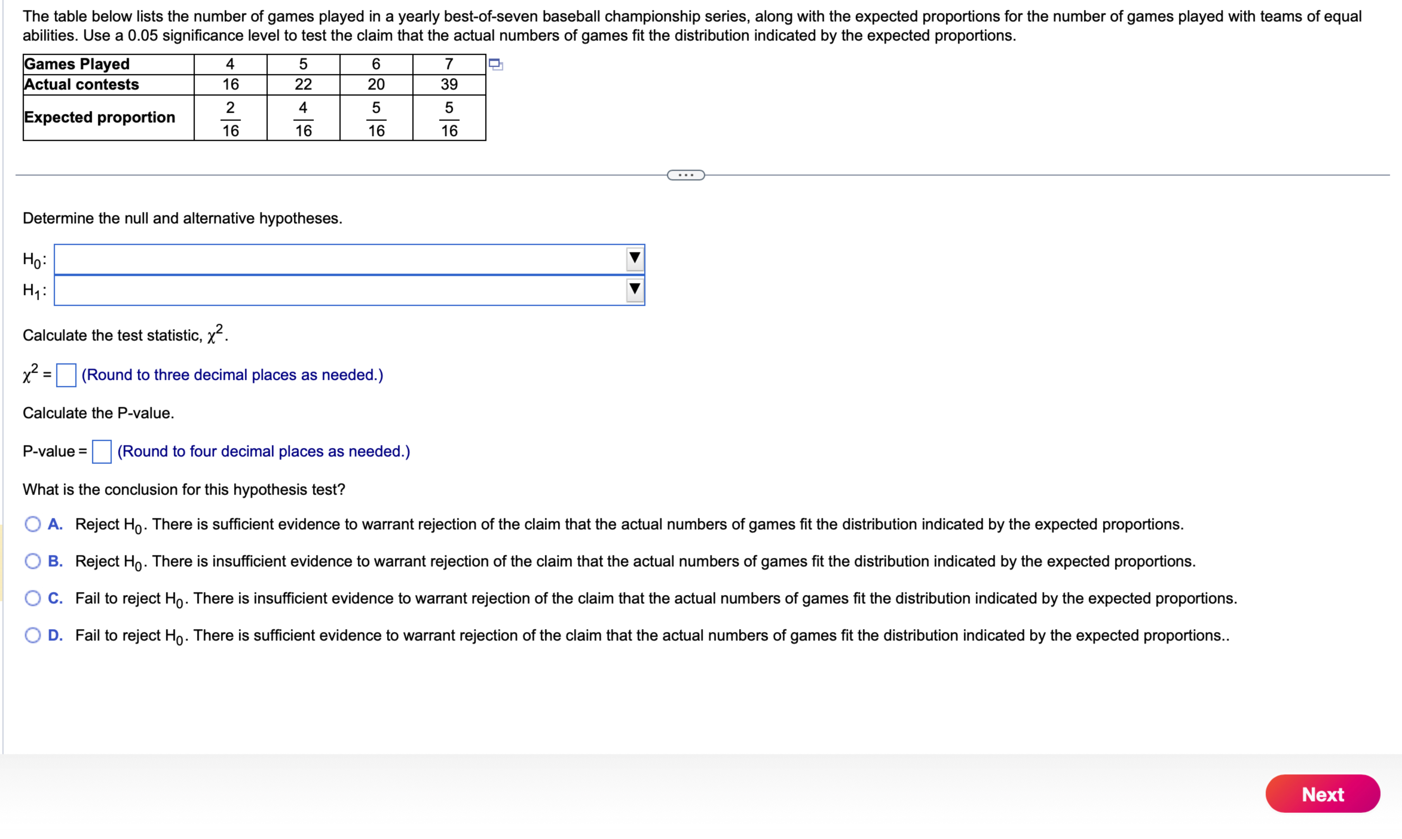 Solved The table below lists the number of games played in a | Chegg.com