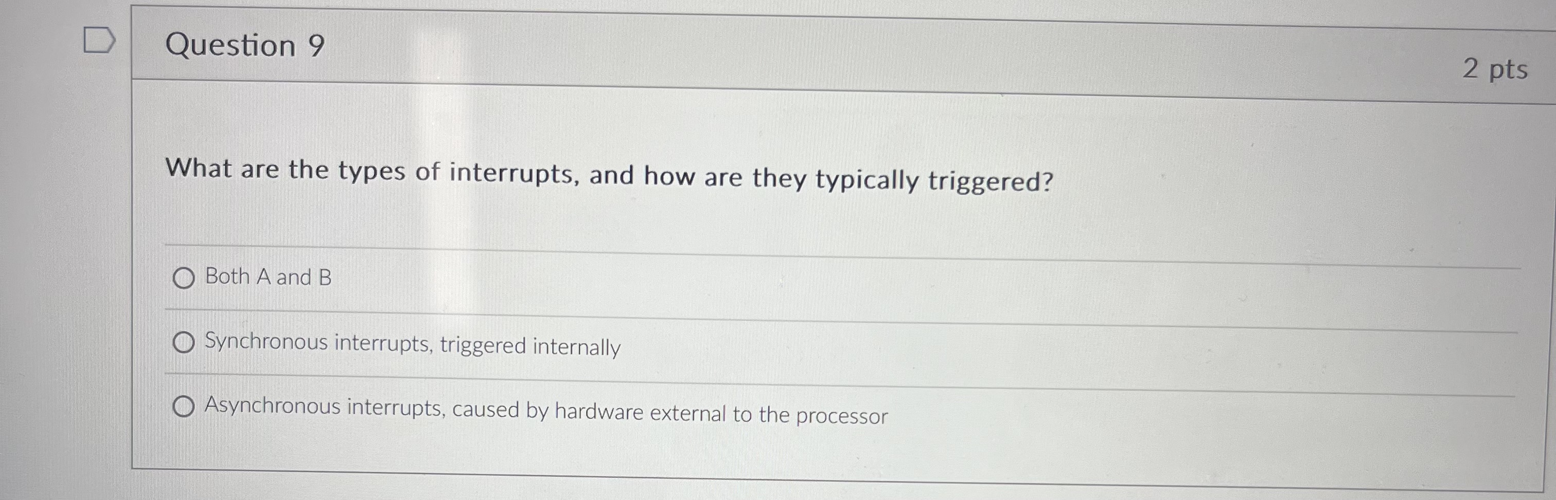 Solved Question 9What are the types of interrupts, and how | Chegg.com