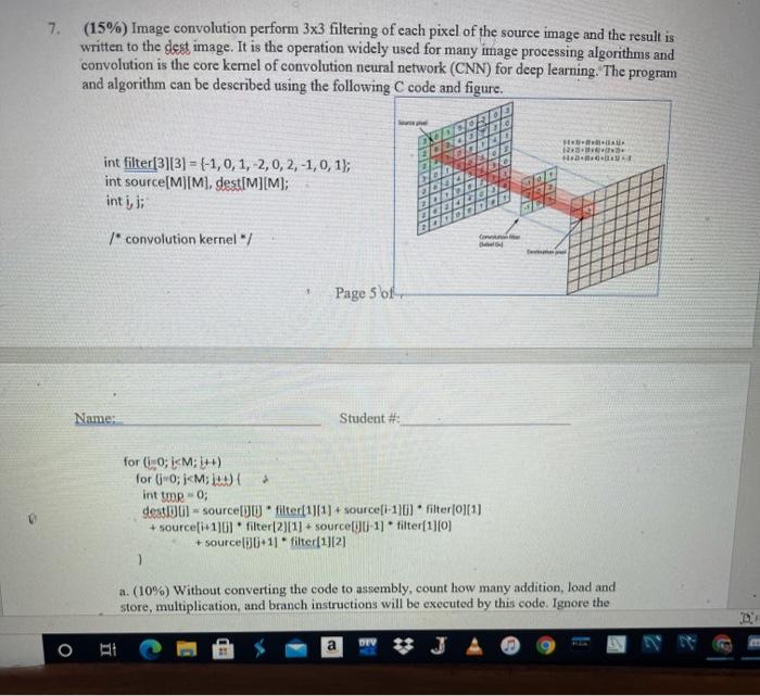 Solved 7. (15%) Image convolution perform 3x3 filtering of | Chegg.com