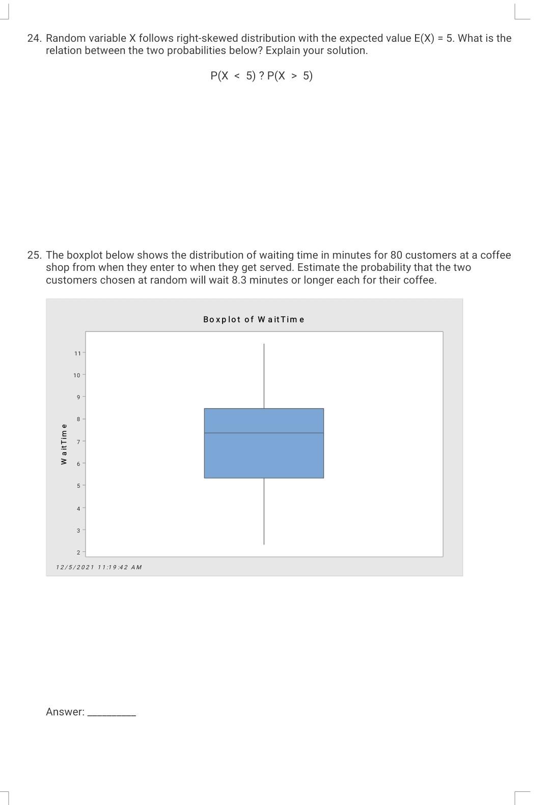 Solved 24. Random variable X follows right-skewed | Chegg.com