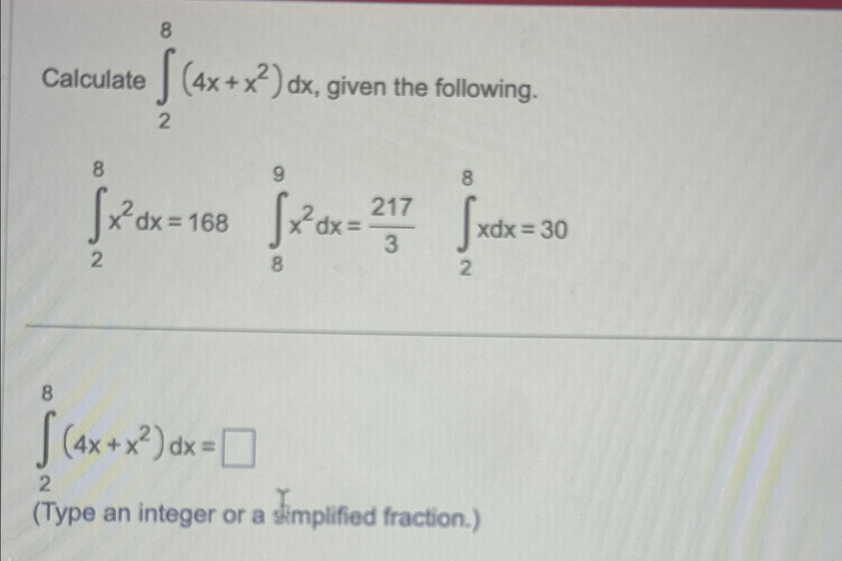 Solved Calculate ∫28(4x+x2)dx, ﻿given the | Chegg.com