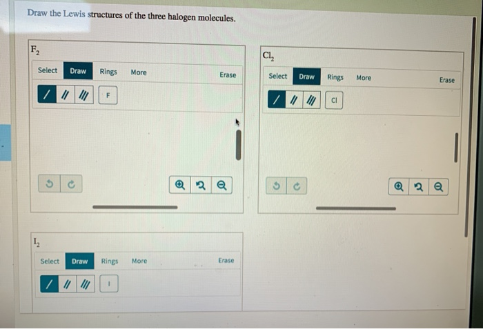 Solved Draw the Lewis structures of the three halogen | Chegg.com