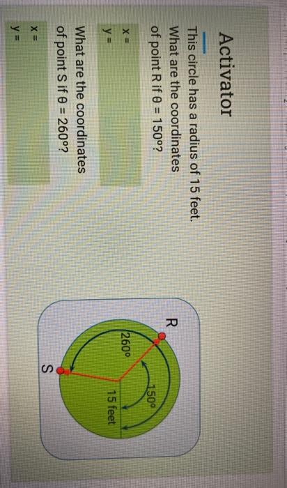 Solved Activator This circle has a radius of 15 feet. What | Chegg.com