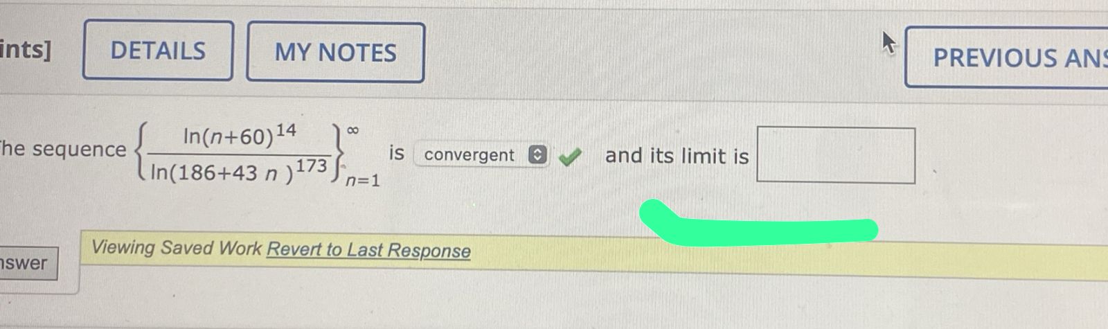 Solved the sequence {ln(n+60)14ln(186+43n)173}n=1∞ ﻿is | Chegg.com