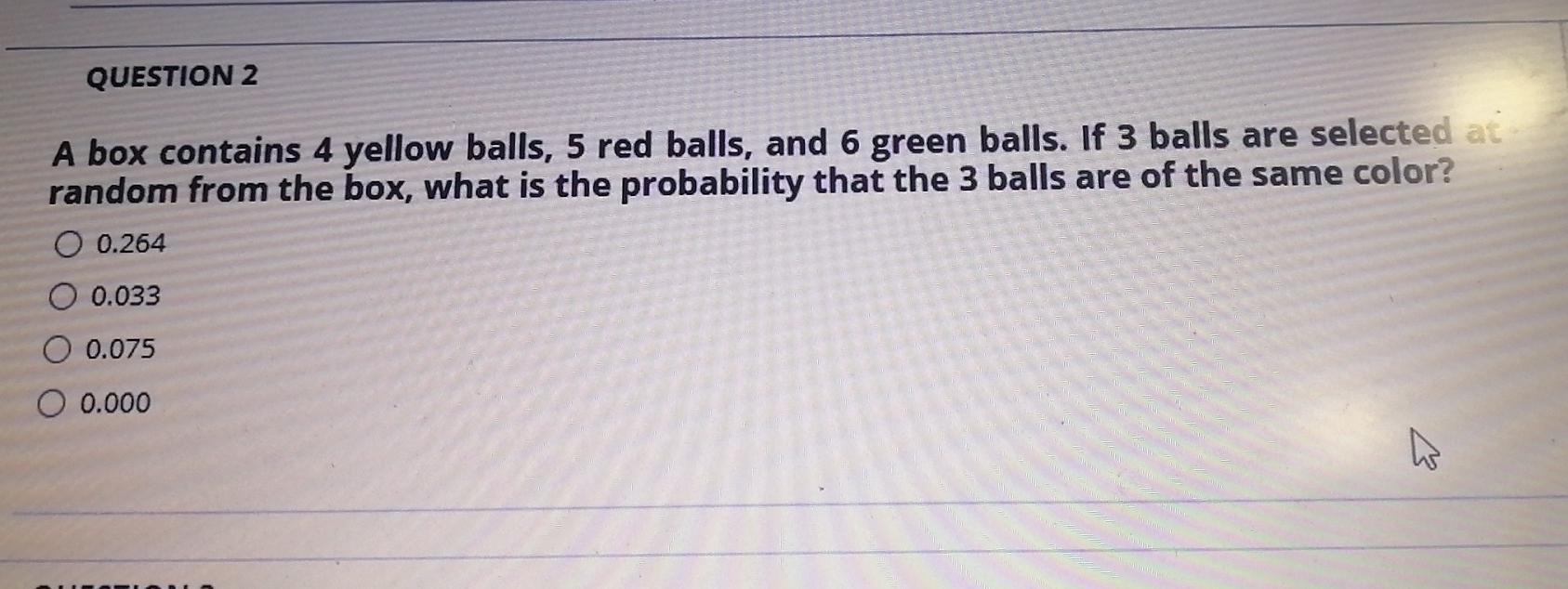 Solved QUESTION 2 A box contains 4 yellow balls, 5 red | Chegg.com