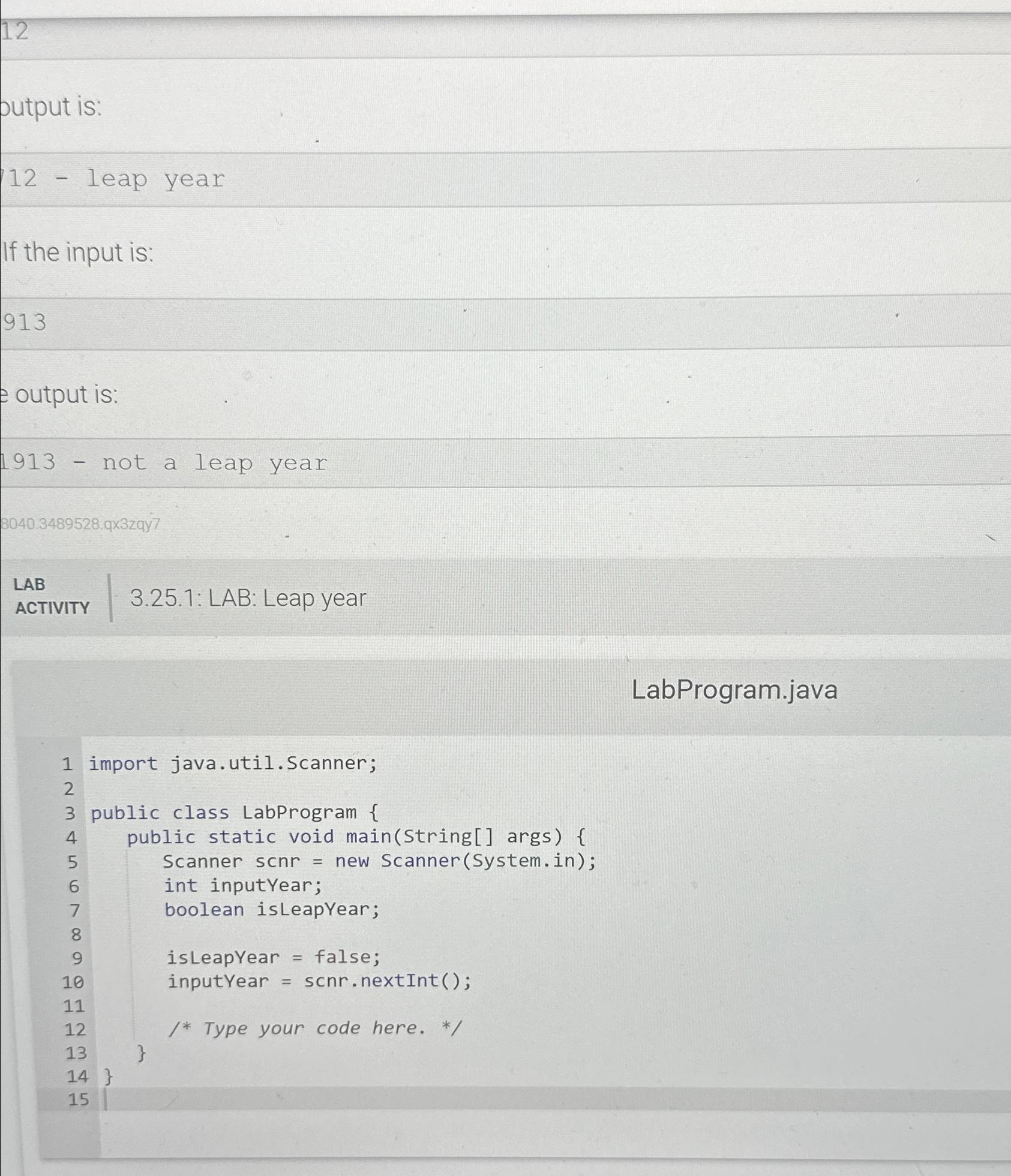 Solved 12putput is:12 - ﻿leap yearIf the input is:913output | Chegg.com
