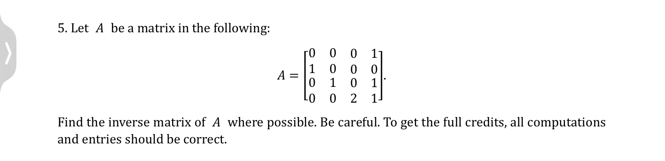Solved Let A ﻿be a matrix in the | Chegg.com