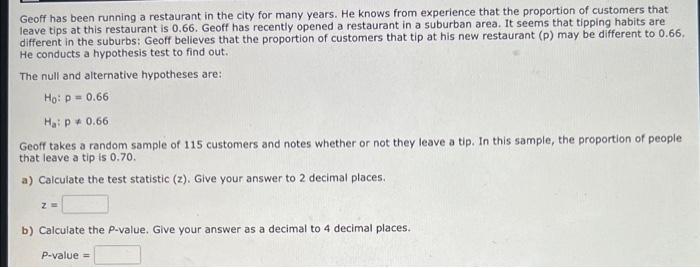 Solved Geoff has been running a restaurant in the city for | Chegg.com