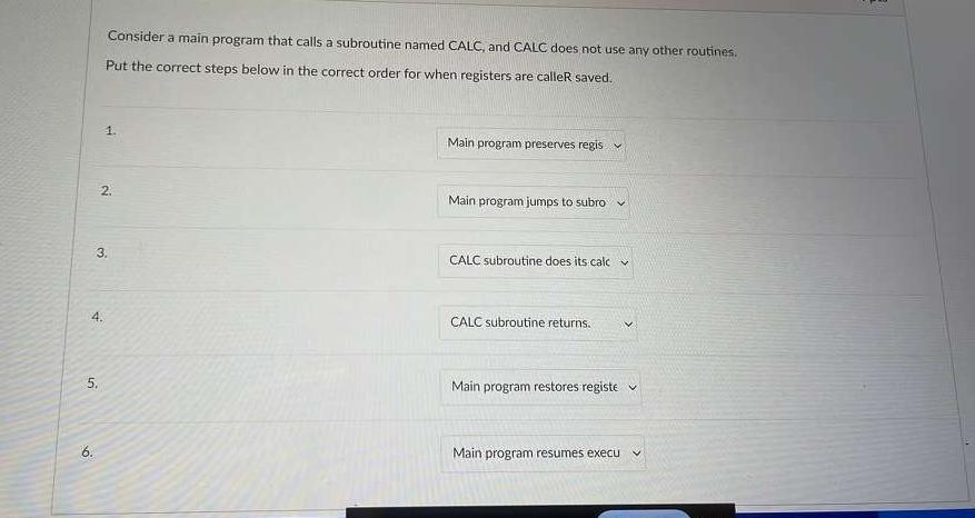 Solved Consider a main program that calls a subroutine named | Chegg.com