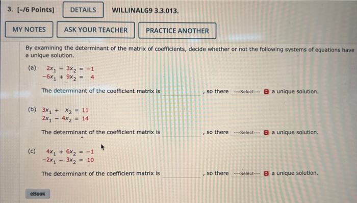 Solved By examining the determinant of the matrix of | Chegg.com