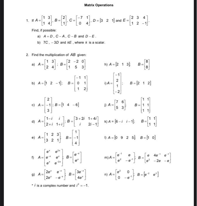 Solved 1. If A=[1134],B=[21],C=[−7014],D=[321] and | Chegg.com