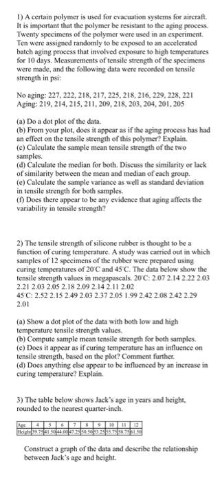 Solved 1) A certain polymer is used for evacuation systems | Chegg.com