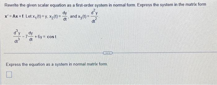 Solved Rewrite the given scalar equation as a first-order | Chegg.com