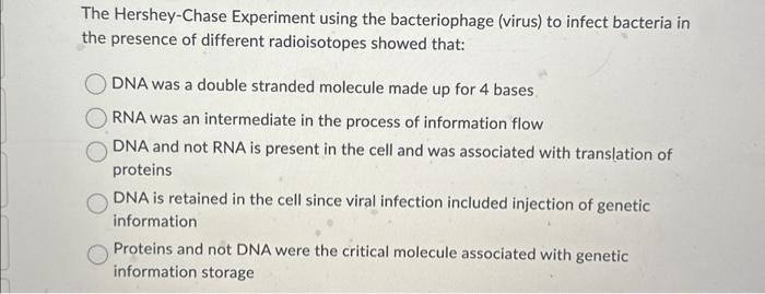 Solved The Hershey-Chase Experiment using the bacteriophage | Chegg.com