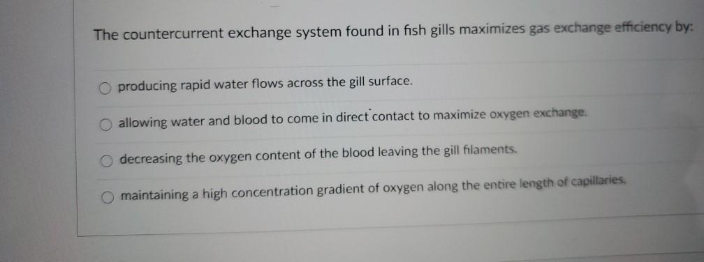 Solved The countercurrent exchange system found in fish | Chegg.com