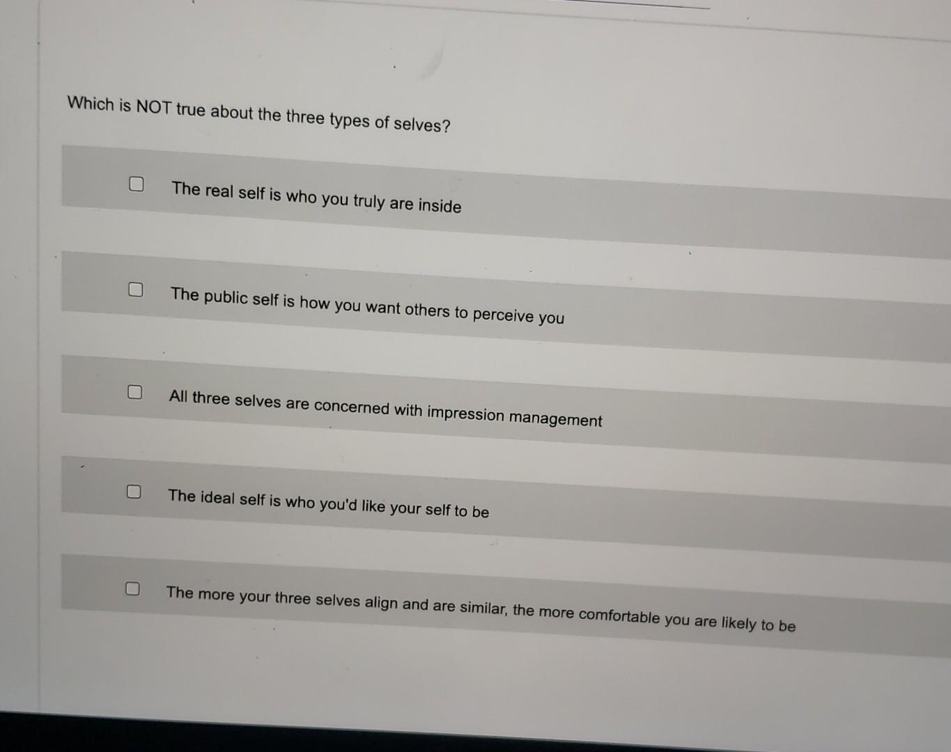 Solved Which is NOT true about the three types of selves? | Chegg.com