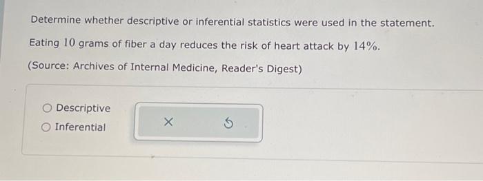 Solved Determine whether descriptive or inferential | Chegg.com